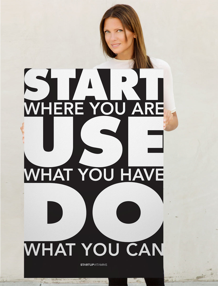Inspirational canvas "Start where you are" -Startup Vitamins