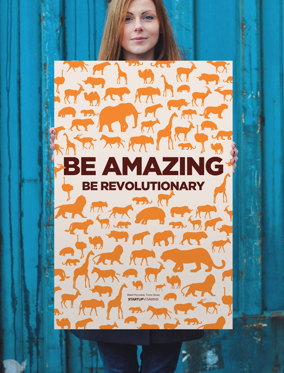 Motivational Poster "Be Revolutionary" - Startup Vitamins