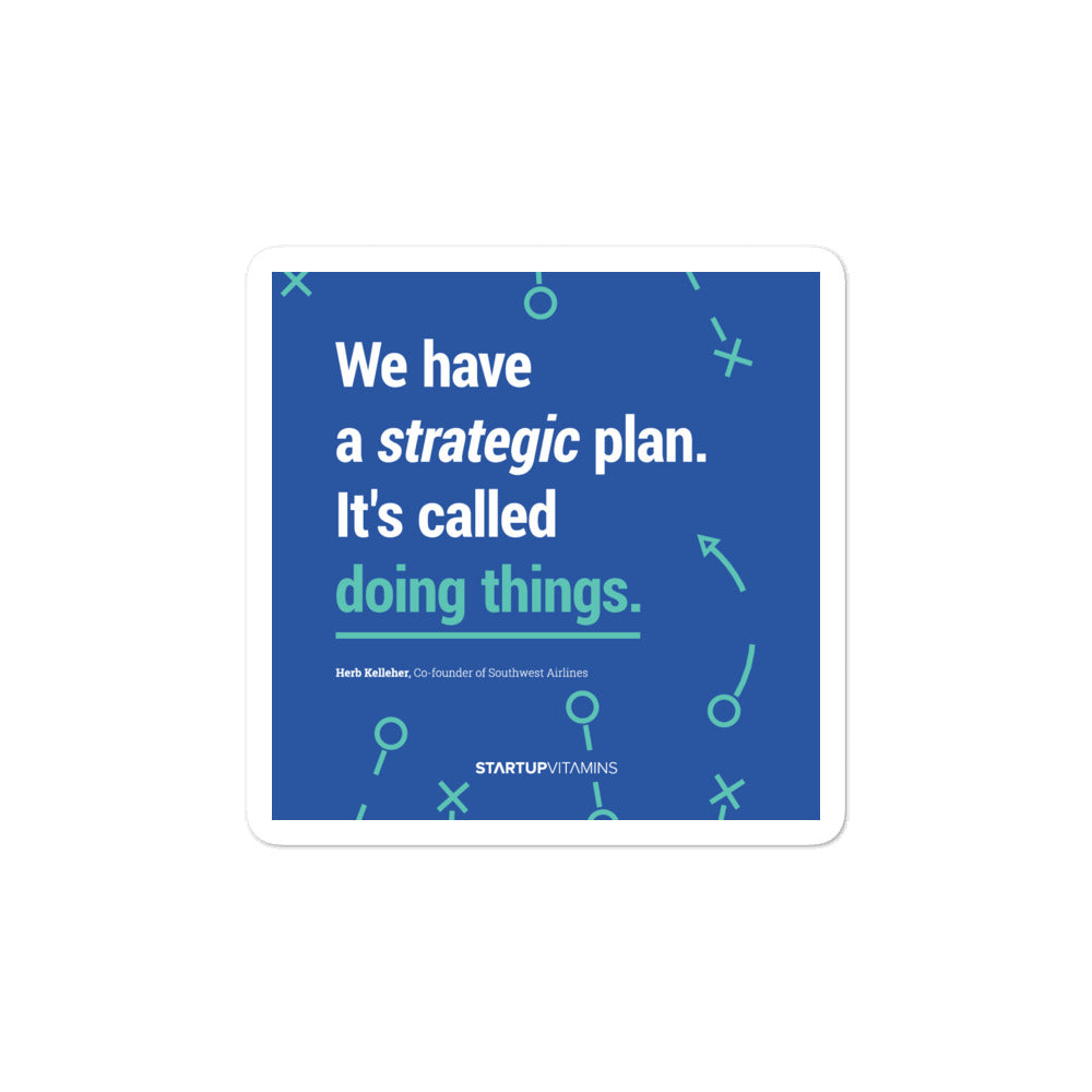 Motivational sticker "Strategic Plan..." - Startup Vitamins